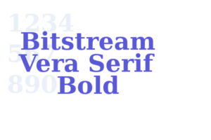 Bitstream Vera Serif Bold Font Free [Download Now]