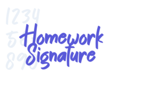 Homework Signature Font Free [Download Now]