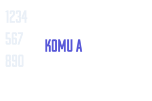 Komu A Font Free [Download Now]