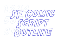 SF Comic Script Outline Font Free [Download Now]