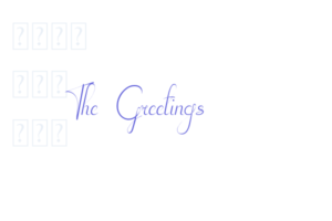 The Greetings Font Free [Download Now]