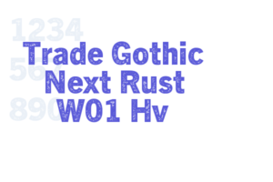 Trade Gothic Next Rust W01 Hv Font Free [Download Now]