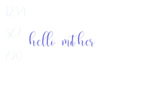 hello mother Font Free [Download Now]