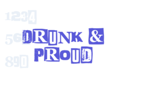 Drunk & Proud Font Free [Download Now]