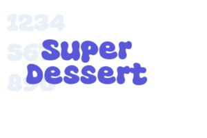 Super Dessert Font Free [Download Now]
