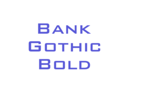 Bank Gothic Bold Font Free [Download Now]