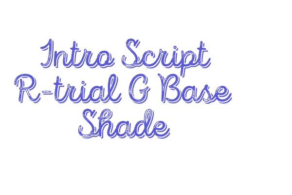 Intro Script R-trial G Base Shade Font Free [Download Now]
