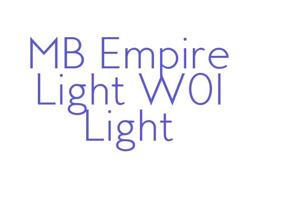 MB Empire Light W01 Light Font Free [Download Now]