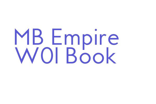 MB Empire W01 Book Font Free [Download Now]