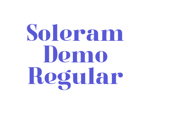 Soleram Demo Regular Font Free [Download Now]