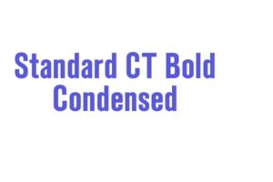Standard CT Bold Condensed Font Free [Download Now]