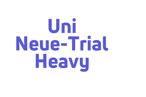 Uni Neue-Trial Heavy Font Free [Download Now]