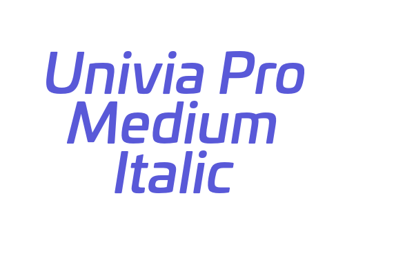 Univia Pro Medium Italic Font Free [Download Now]