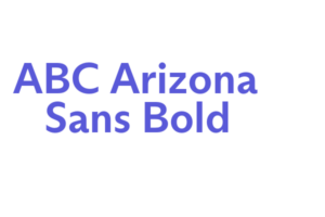 ABC Arizona Sans Bold Font Free [Download Now]