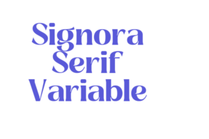 Signora Serif Variable Font Free [Download Now]