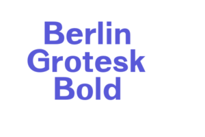 Berlin Grotesk Bold Font Free [Download Now]
