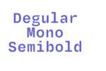 Degular Mono Semibold Font Free [Download Now]