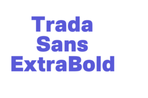 Trada Sans ExtraBold Font Free [Download Now]