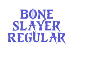 Bone Slayer Regular Font Free [Download Now]